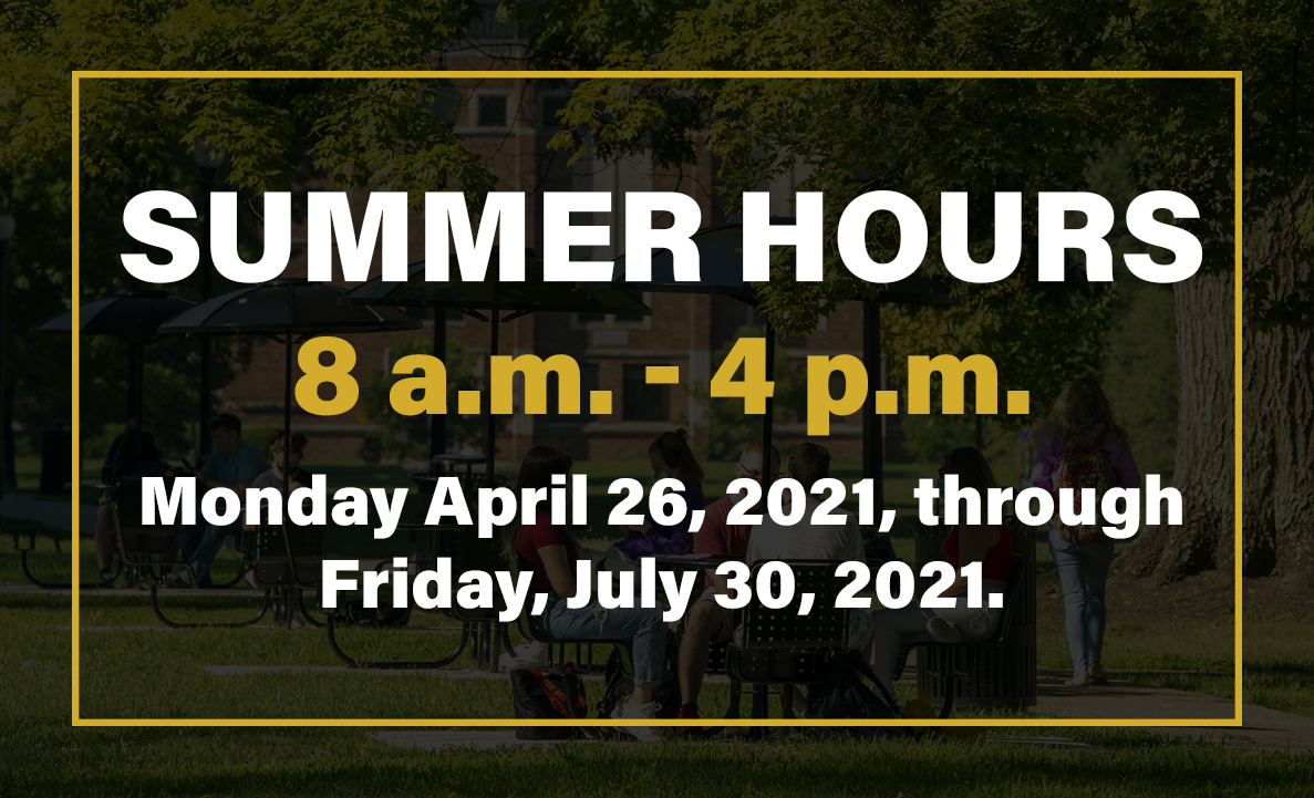 University Offices to Operate on Summer Hours Schedule Through July 30 ...